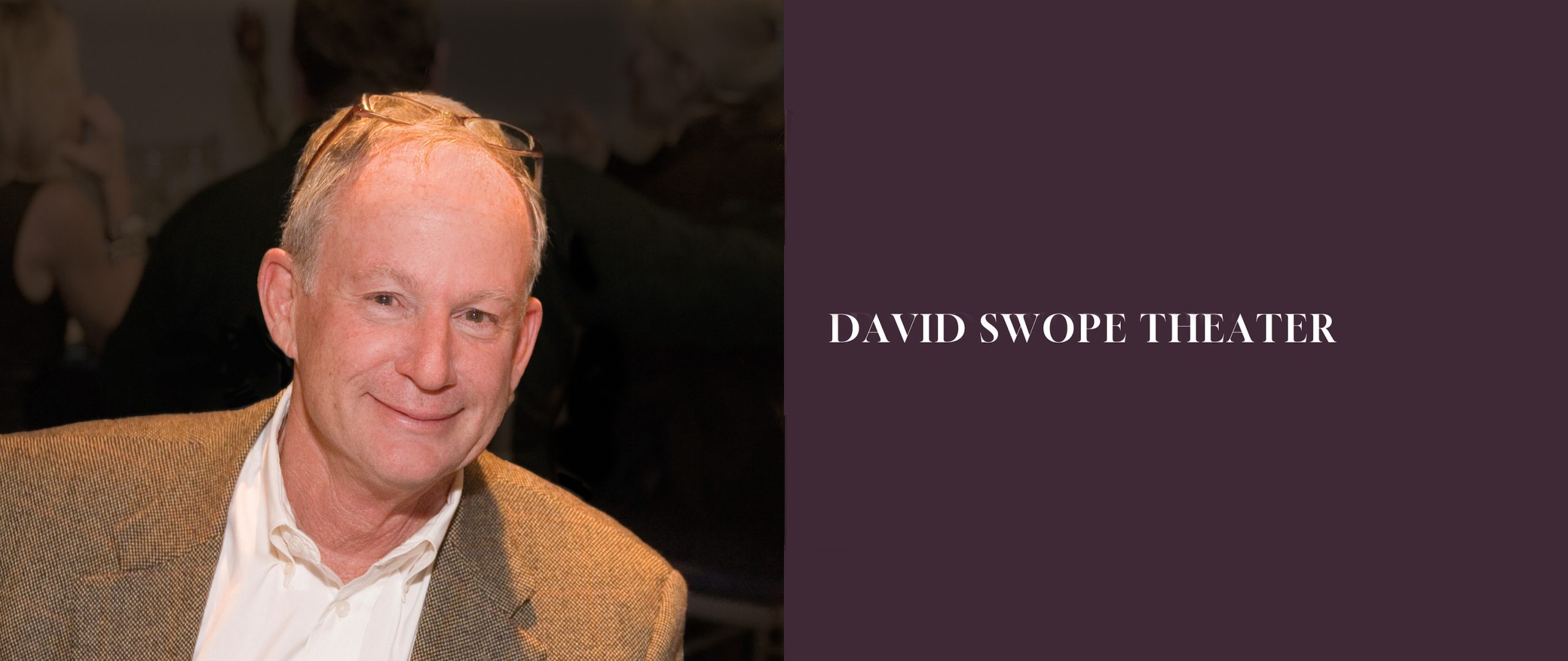 Remembering David Swope : Jacob Burns Film Center