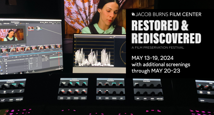 JBFC ANNOUNCES RESTORED & REDISCOVERED: A FILM PRESERVATION FESTIVAL ON MAY 13-23, 2024 : Jacob ...